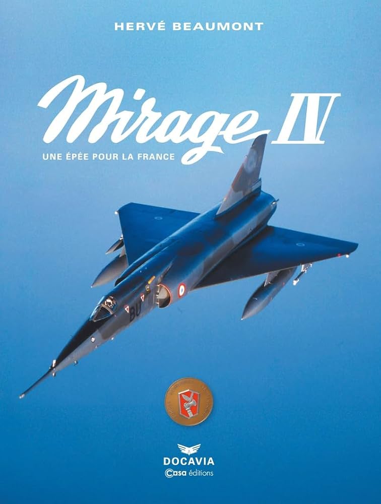 Book. “Mirage IV – Une épée pour la France” - Passion News